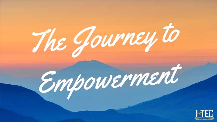 The Journey to Empowerment - ITEC | Develop | Train | Equip